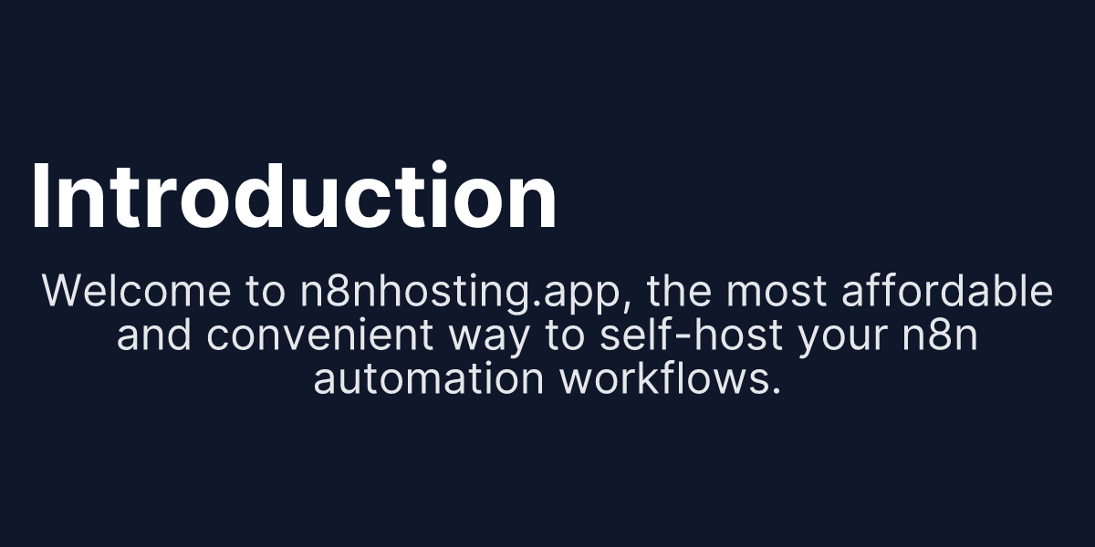 Introduction - Self-Host n8n with Ease!